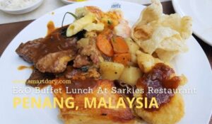 E&O Buffet Lunch At Sarkies Restaurant 2021 - SmartDory