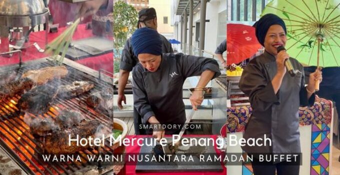 Best 6 Chef Ayu Ramadan Speciality - Mercure Penang Beach - SmartDory