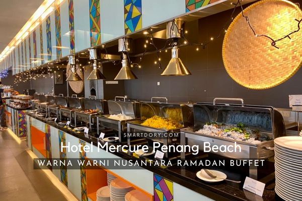 Best 6 Chef Ayu Ramadan Speciality - Mercure Penang Beach - SmartDory
