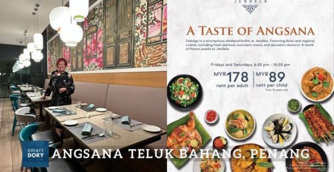 Taste of Angsana Buffet Dinner Promotion At RM178 Nett - SmartDory
