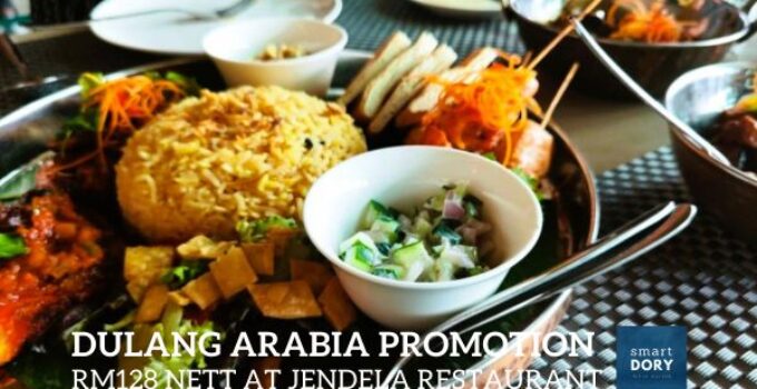 Dulang Arabia Promotion RM128 Nett At Jendela Restaurant - SmartDory